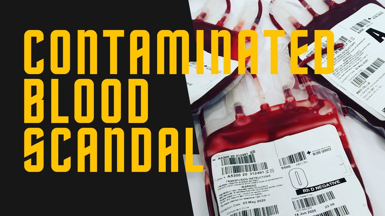 The Contaminated Blood Scandal Medical Negligence On An Industrial ...