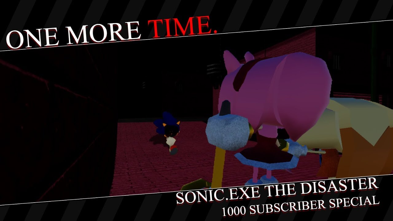 One more time | Sonic.exe the Disaster compilation 1K special - YouTube
