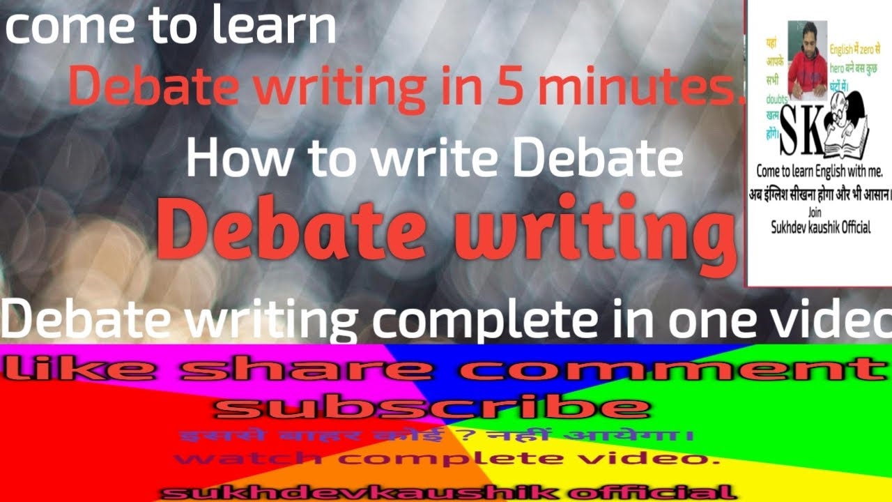 Debate writing. Come to learn how to write Debate in one video - YouTube