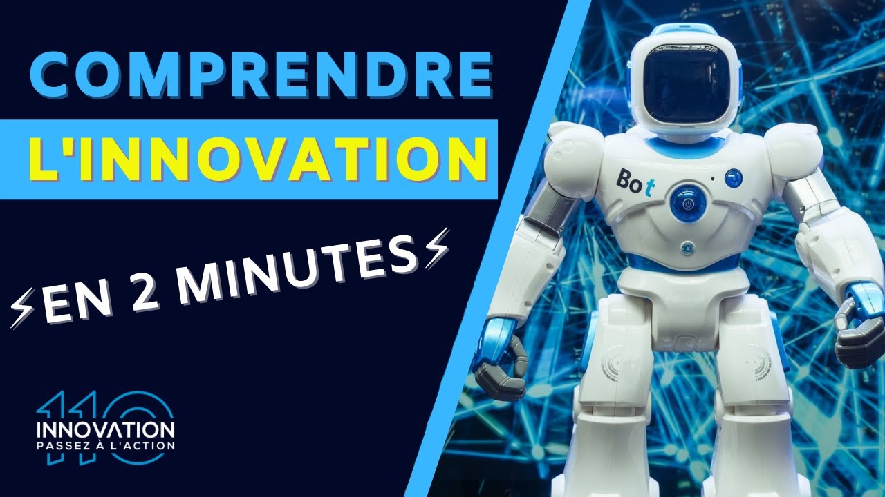 ⏱ Comprendre l'innovation en 2 minutes - YouTube