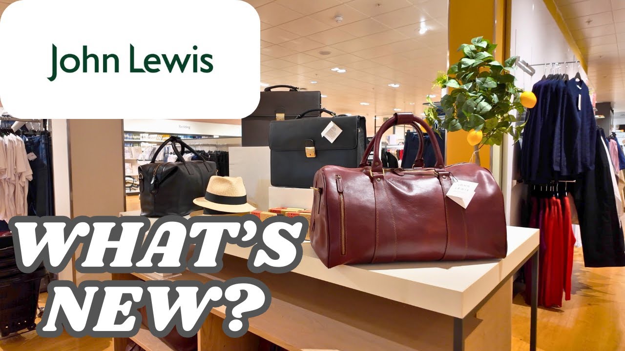 What’s New in John Lewis - New Arrivals - August 2025 - YouTube