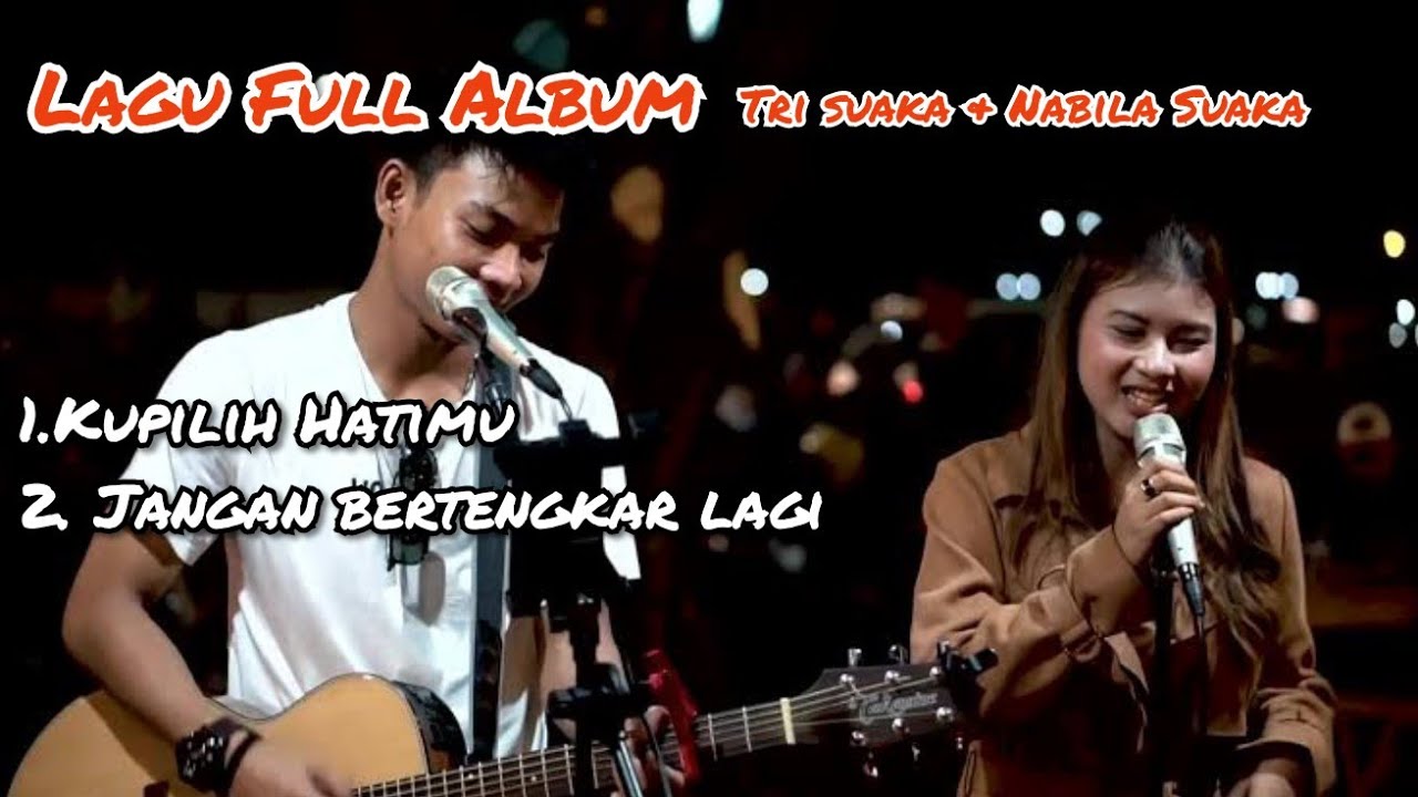 Tri Suaka ft Nabila Suaka Full Album 2020 - YouTube