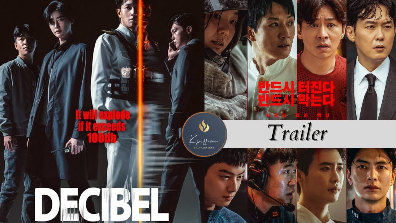 Decibel (2022) Trailer | Lee Jong Suk, Cha Eun Woo, Kim Rae Won, Lee ...