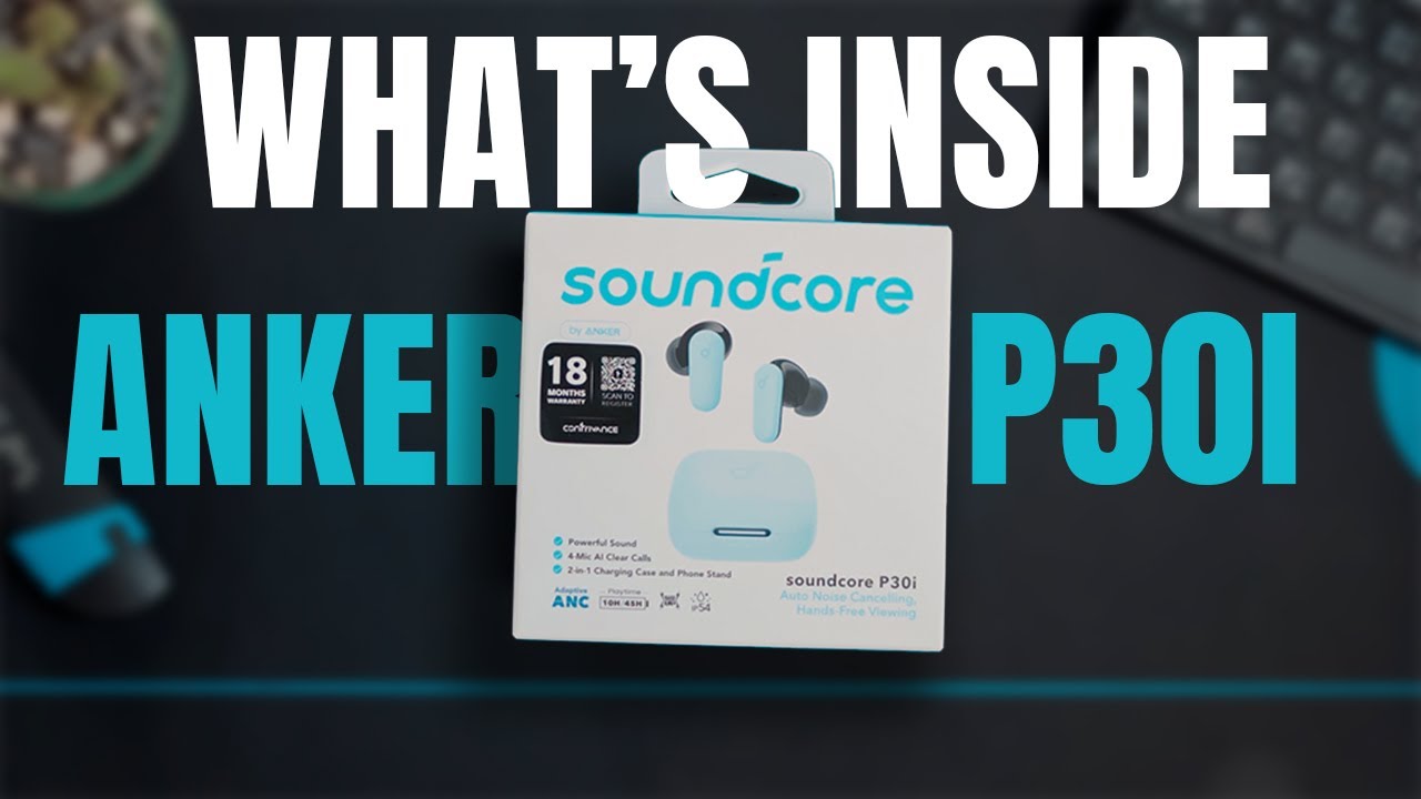 What's inside Soundcore P30i | Unboxing | Best TWS | TravelwithArman ...