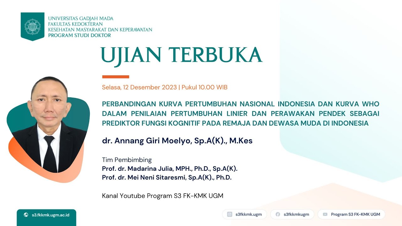 Ujian Terbuka Program Doktor FK-KMK UGM Atas Nama dr. Annang Giri ...