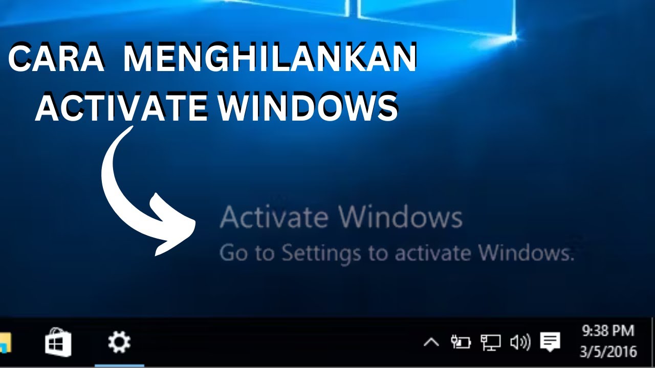 Cara Activate Windows 10 Go To Settings to Activate Windows - YouTube