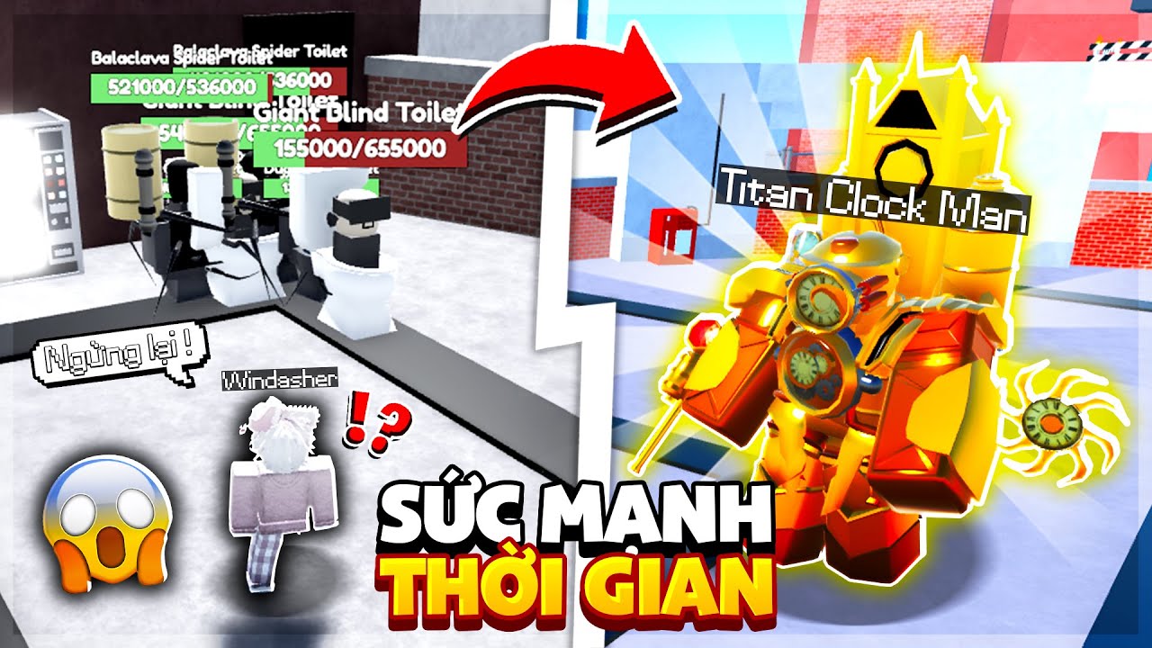 ROBLOX | TITAN CLOCK MAN Chính Là UNIT KHỐNG CHẾ MẠNH NHẤT !? - Toilet ...