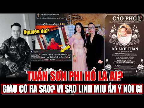 Tuấn Sơn Phi Hổ là ai? Cuộc sống giàu có trước khi qua đời, Linh Miu nói gì gây tranh cãi?