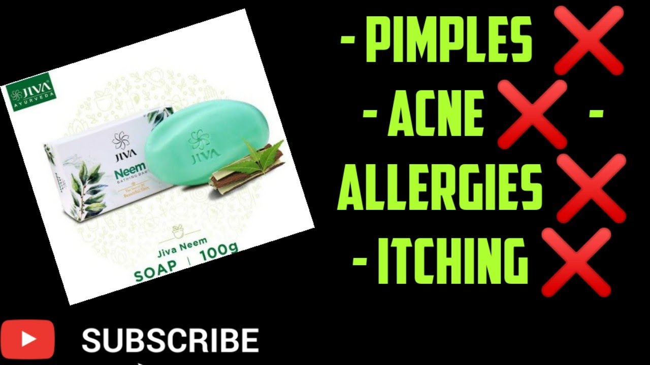 Pimples, Acne, Itching, Allergies Dur Kre // Jiva Neem Soap Bathing Bar ...