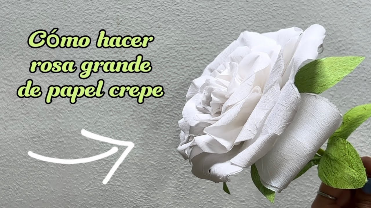 Cómo Hacer Rosa Grande de Papel Crepé ️| How to Make Crepe Paper Rose ...