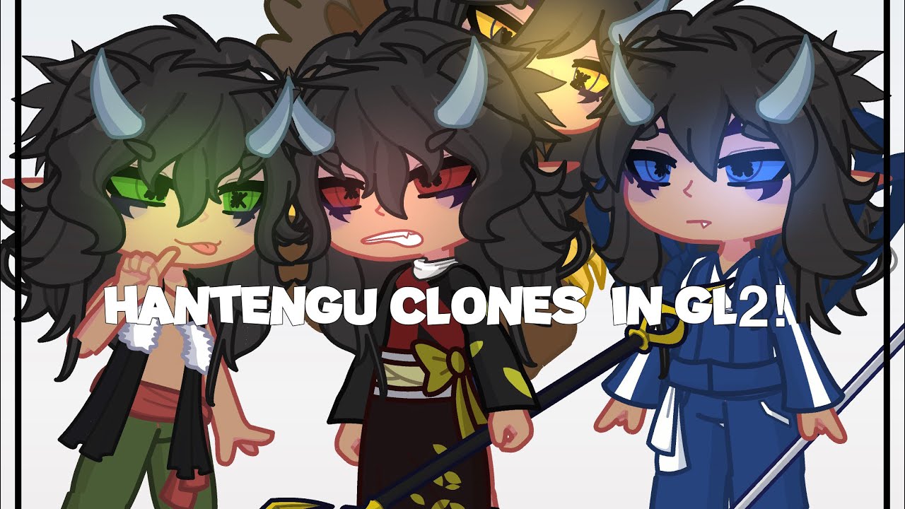 Hantengu clones in Gacha life 2 ! ( - Zohakuten) - YouTube