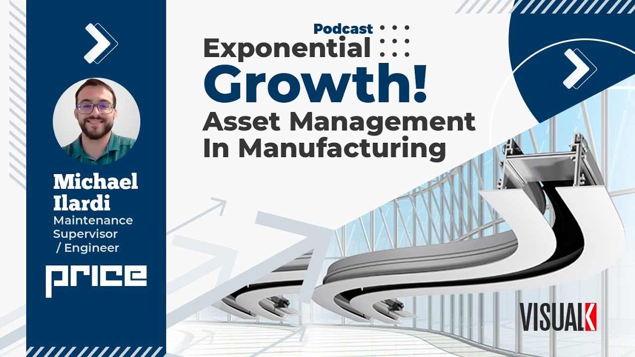 Exponential Growth! Asset Management in Manufacturing - Podcast - YouTube