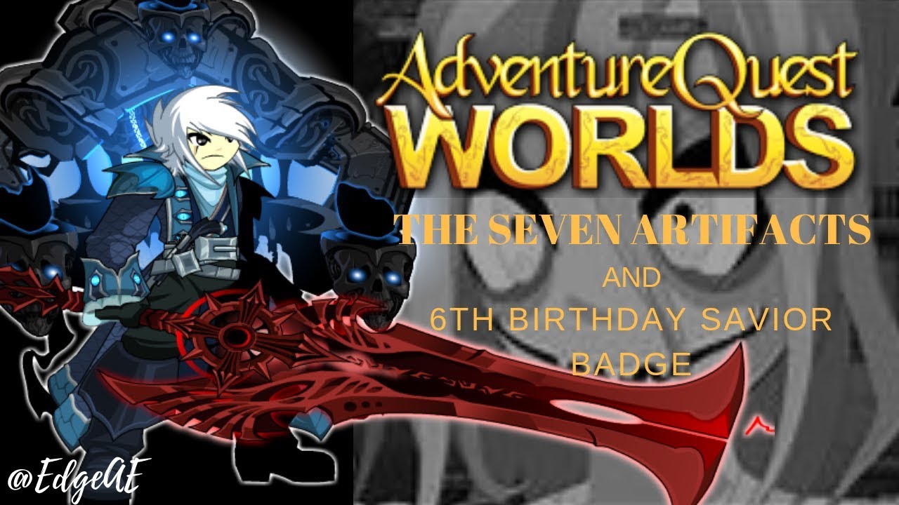 -AQW-How to get The Seven Artifacts and 6th Birthday Savior Badge - YouTube
