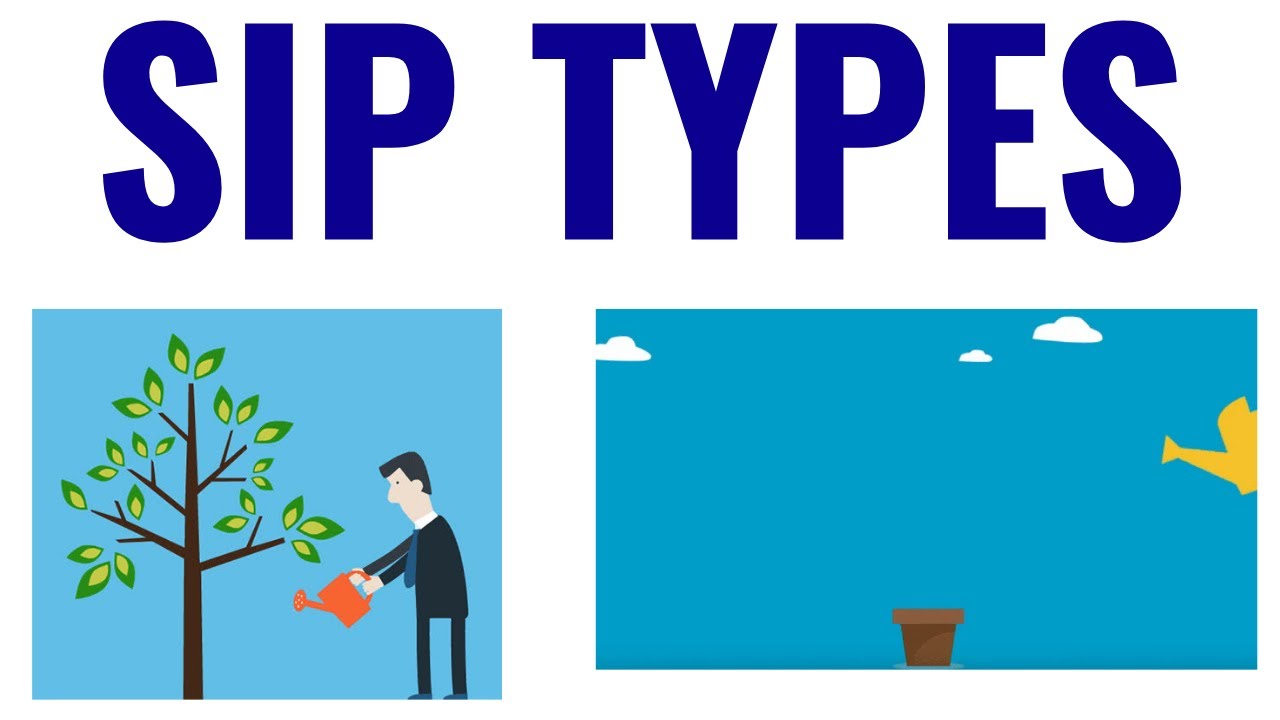 Types of SIP in Mutual Fund | Different Types of SIP | SIP Types - YouTube