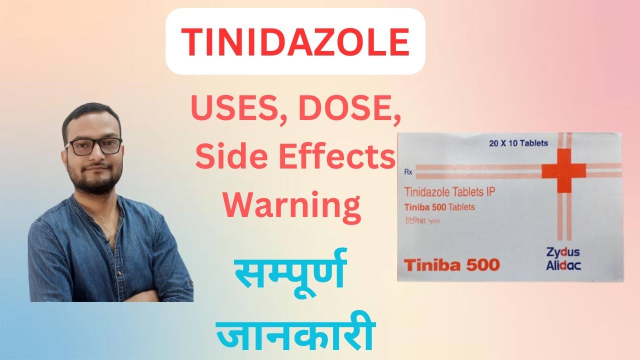 Tinidazole| Mechanism| Pharmacokinetics| Uses| Side Effects| Precaution ...