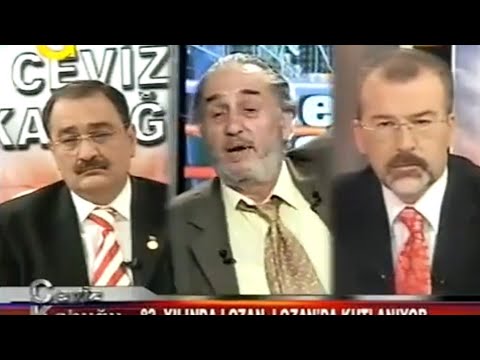 Ceviz Kabuğu - 23 Temmuz 2005 (Lozan Tartışmaları) Kadir Mısıroğlu - Sinan Aygün - Doğu Perinçek