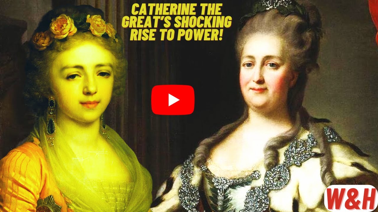 The Untold Story of Catherine the Great! he Scandalous Truth History ...