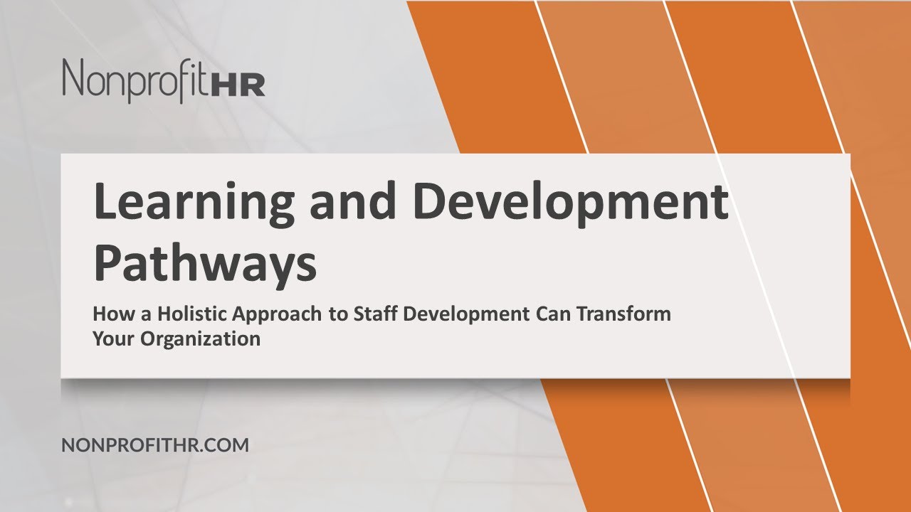 Learning & Development Pathways: How a Holistic Approach to Staff ...