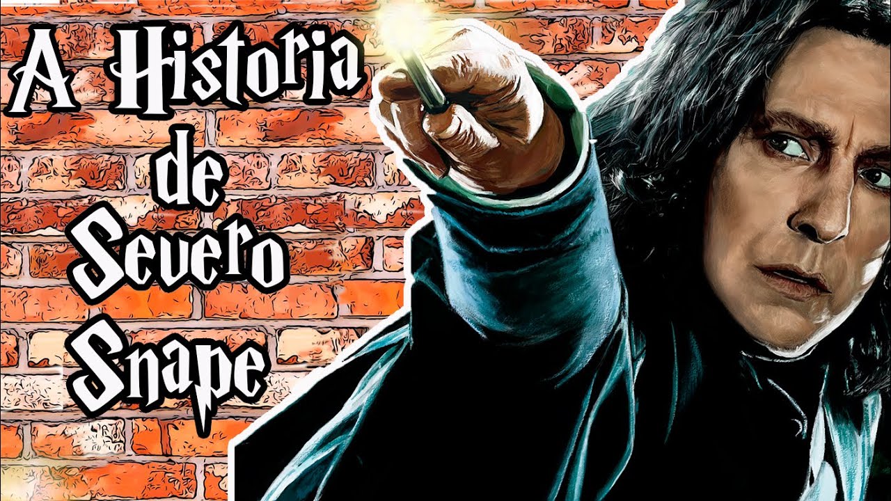 Conheça Agora a História de Severo Snape ⚡ - YouTube