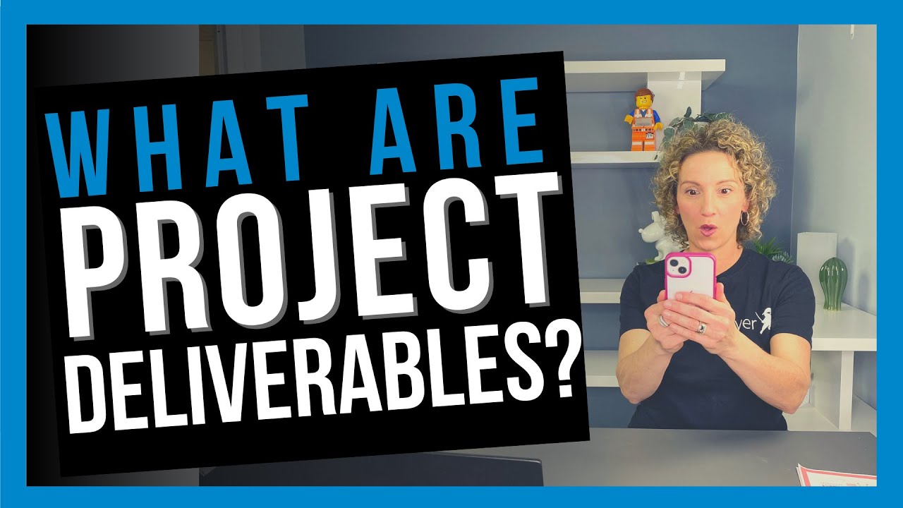 What is a Project Deliverable? [MUST-KNOW FOR PROJECT MANAGERS] - YouTube