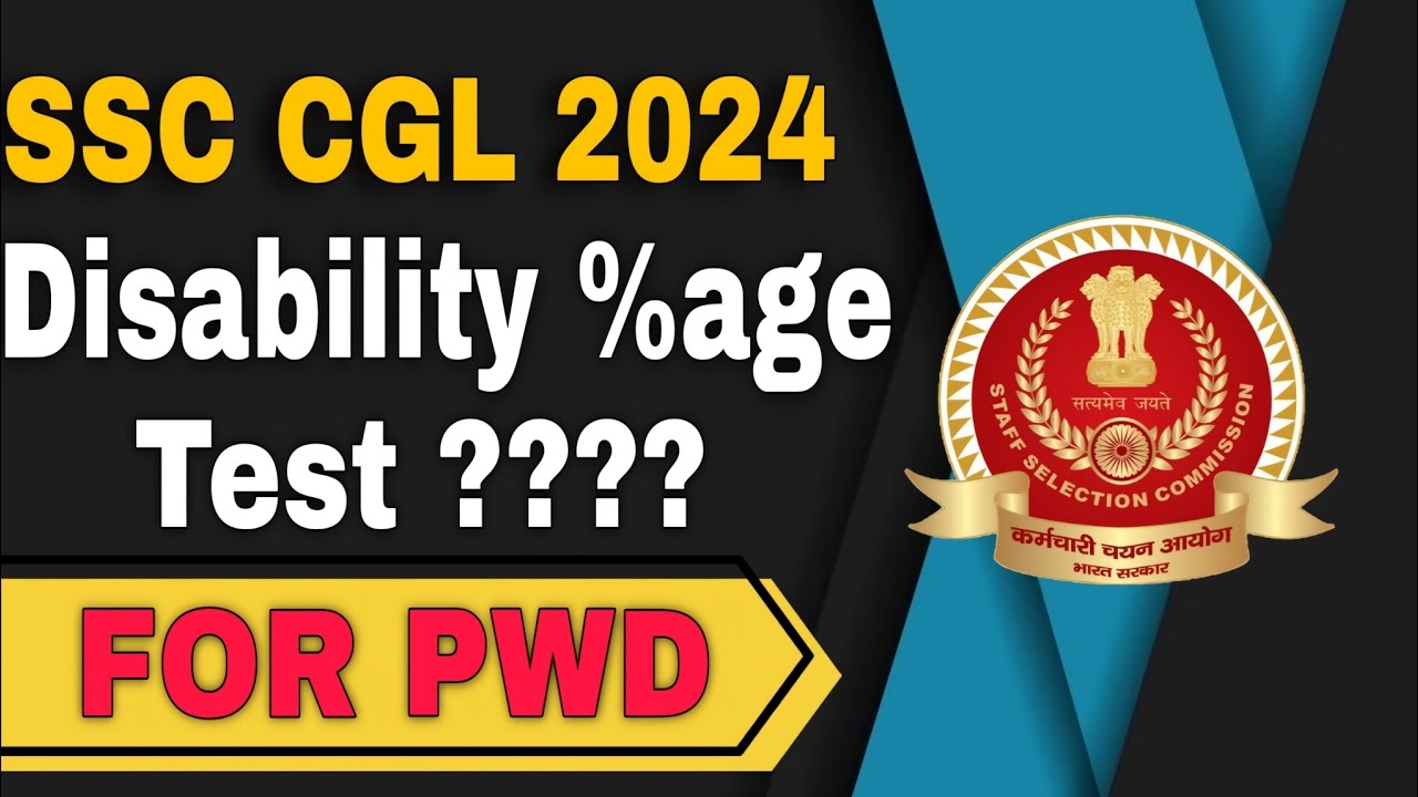 Ssc Cgl Disability %age Test?? For PWD category || Medical Test for PWD ...