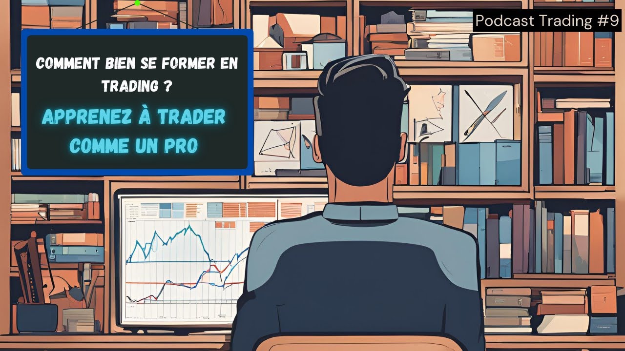 Formation Trading : Les Clés pour Apprendre Efficacement et Éviter les ...