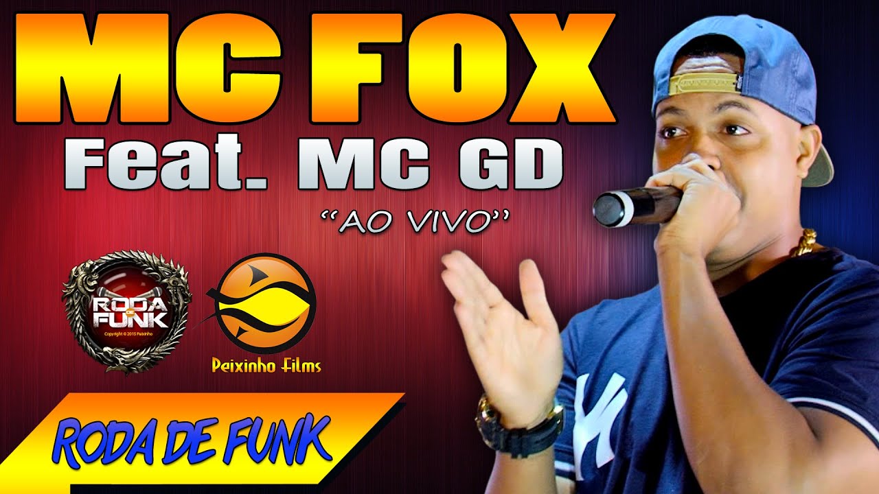 MC Fox - Feat. MC GD :: Apresentação ao vivo na Roda de Funk Especial ...