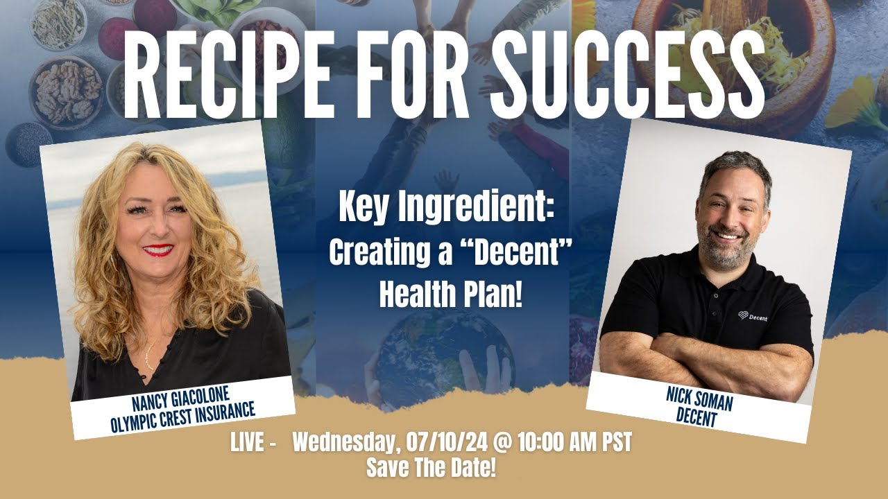 Recipe for Success: Creating a "Decent" Health Plan with Nick Soman ...