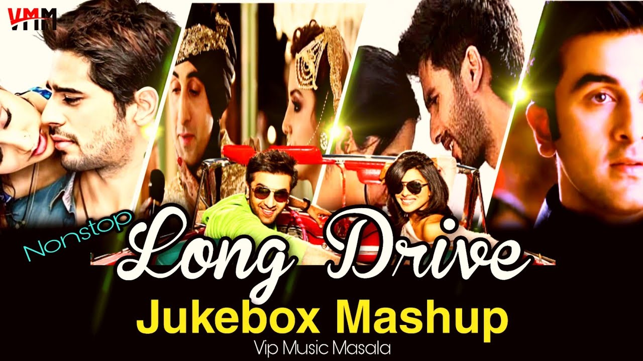 Long Drive Mashup | Non-Stop JukeBox | Vip Music Masala | Road Trip ...