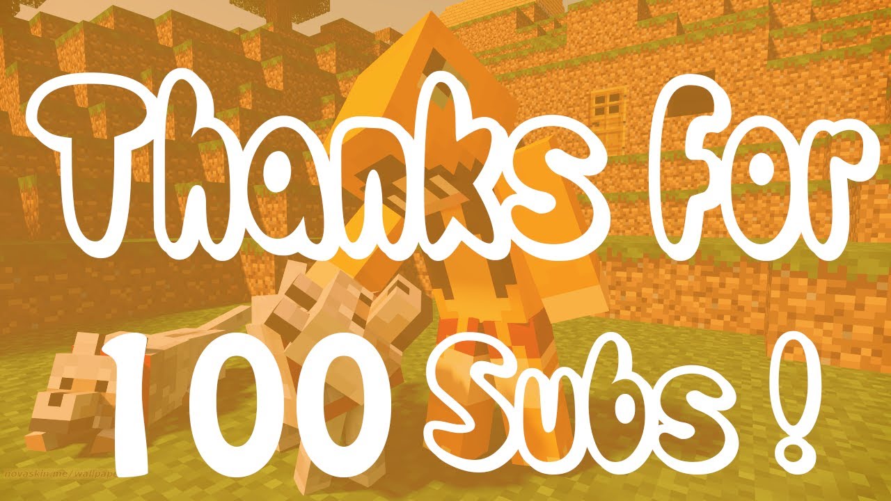 100 Subs! Thank you so much! - YouTube