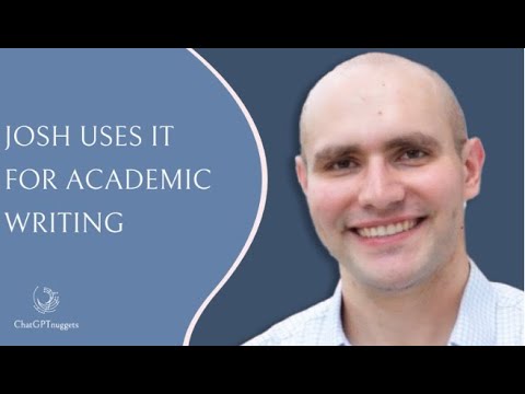 Josh uses ChatGPT for academic writing - YouTube