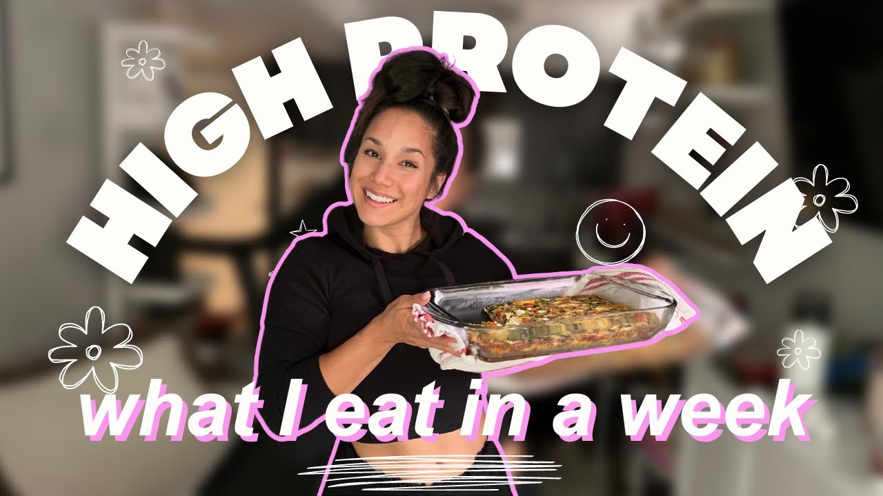 VLOG: What I eat in a week *REALISTIC* + HIGH Protein! - YouTube