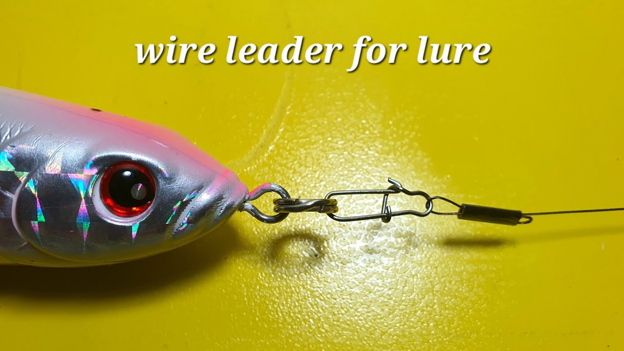 Wire Leader For Fishing Lure How To Make Your Own Wire Leader For Lure wire-leader-for-fishing-lure-how-to-make-your-own-wire-leader-for-lure