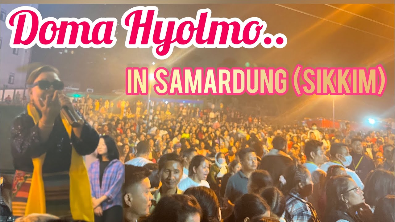 Doma Hyolmo’s Concert at ||Samardung ||Ratepani @Sikkim 🫣🤗 - YouTube