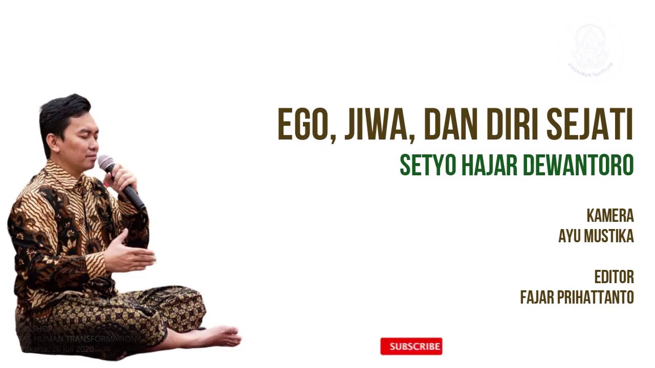Ego, Jiwa, dan Diri Sejati - YouTube