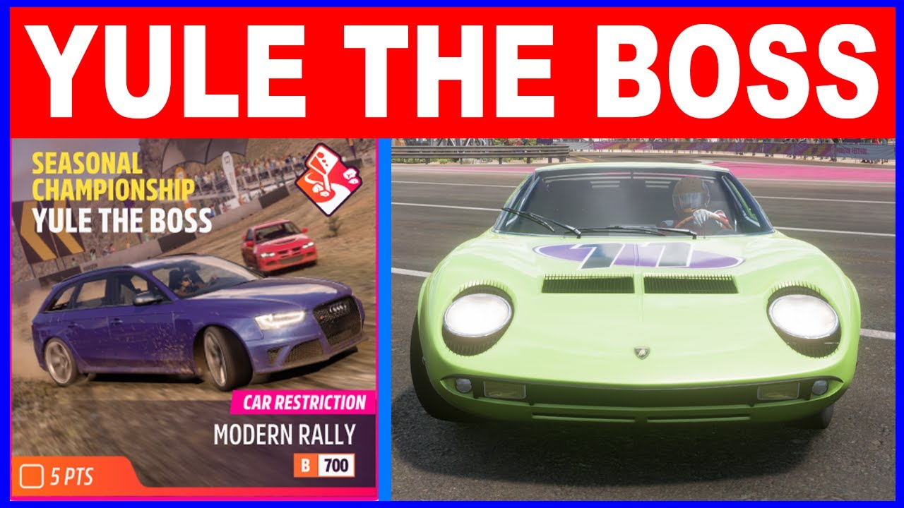 Forza Horizon 5 YULE THE BOSS Seasonal Championship - Car Restriction ...