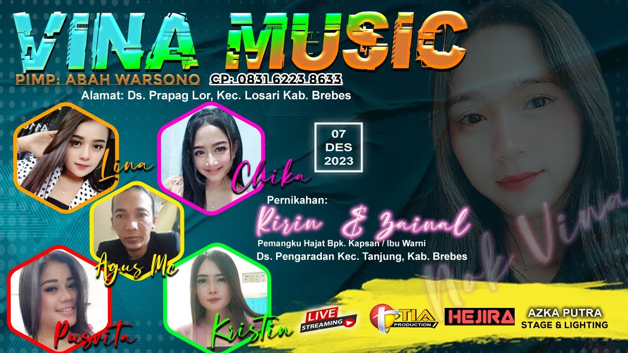 LIVE VINA MUSIC // DS PENGARADAN TANJUNG BREBES, KAMIS 07 DESEMBER 2023 ...