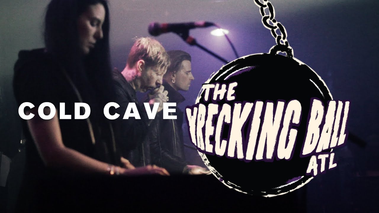 COLD CAVE LIVE @ Wrecking Ball ATL - YouTube