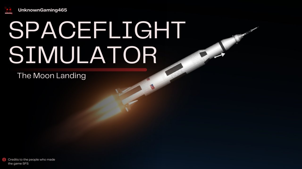 Spaceflight Simulator - The Moon Landing - YouTube