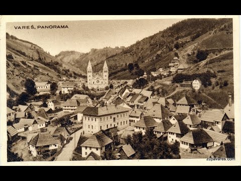 ISTORIJA VAREŠA: Vareš kroz stare fotografije - YouTube