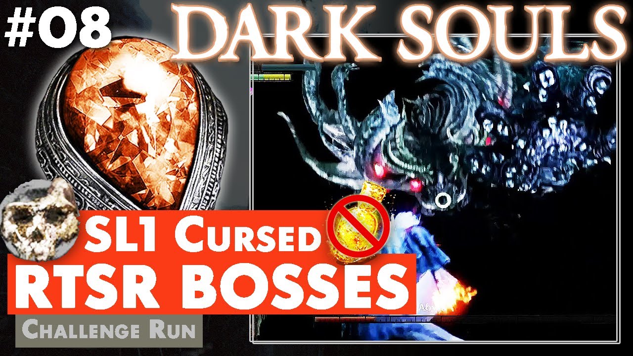 Dark Souls Remastered Cursed SL1 Run Part 08 (RTSR Bosses, No Estus ...