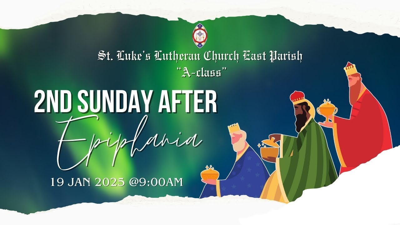 🔴2nd Sunday After Epiphania || ST.LUKE' S EAST PARISH. - YouTube