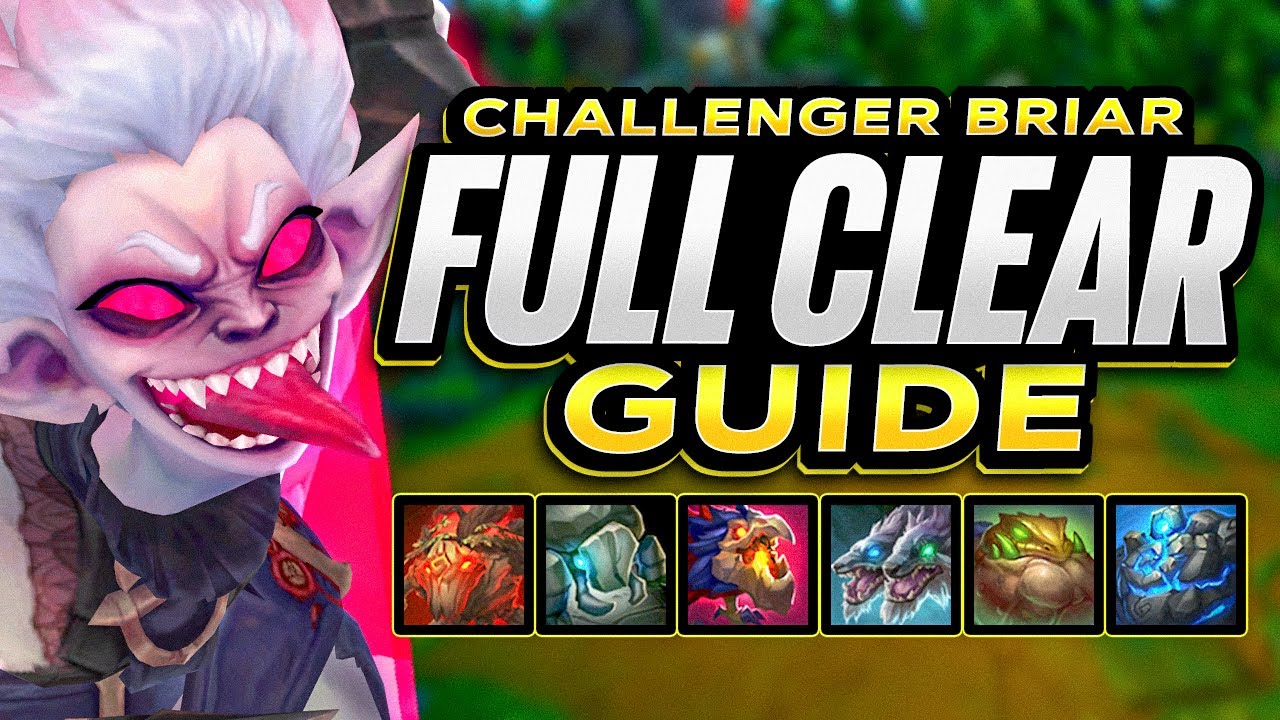 Challenger Briar Jungle Clear Guide! Tips & Tricks - YouTube