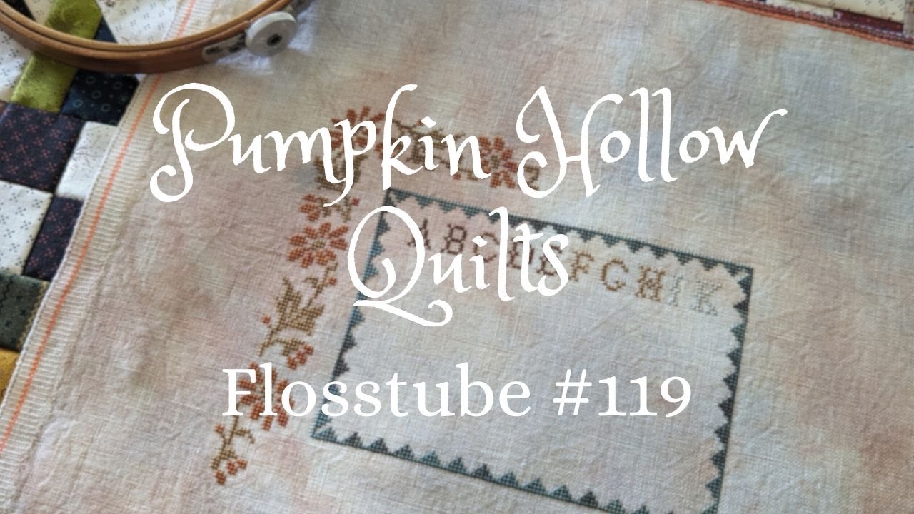 Flosstube 119 ~ Cross Stitch Update, Civil War Tribute Block Progress ...