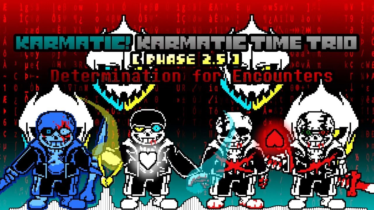 Karmatic! Karmatic Time Trio - Phase 2.5: Determination for Encounters ...