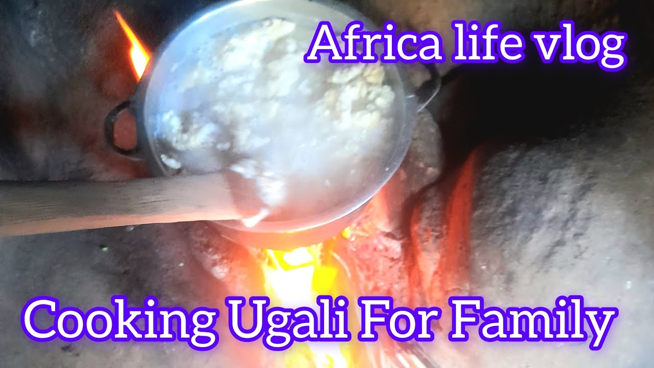 Cooking Big Ugali For My Big Family | Cooking In The Village | Kenya ...