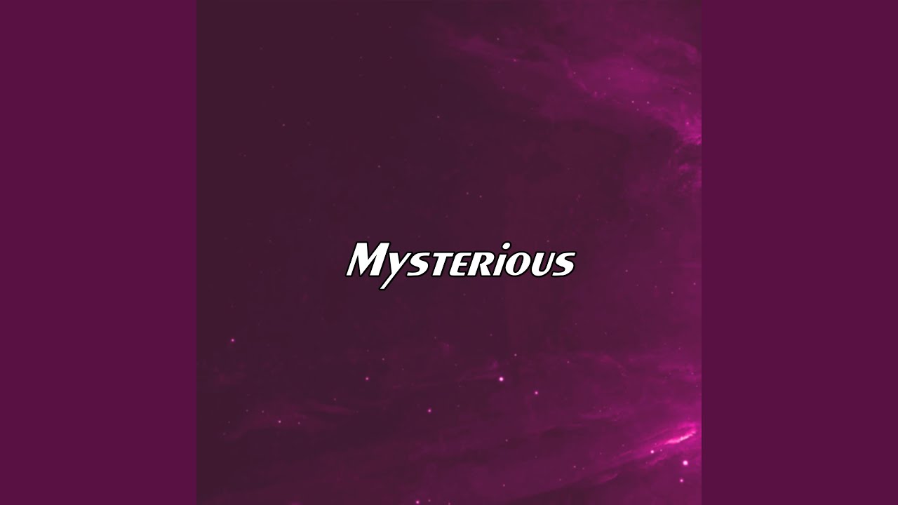 Mysterious (Instrumental) - YouTube Music