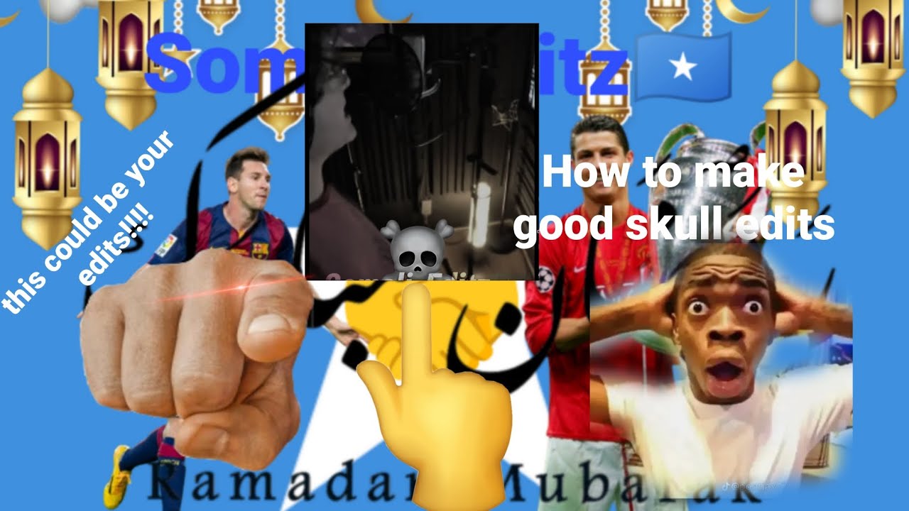 HOW TO MAKE GOOD SKULL EDITS | Somali_Editz🇸🇴 (ignore the thumbnail ...