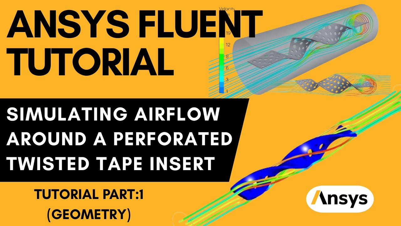 Ansys Fluent Tutorial Simulating Airflow Around A Perforated Twisted Tape Insert In A Pipe