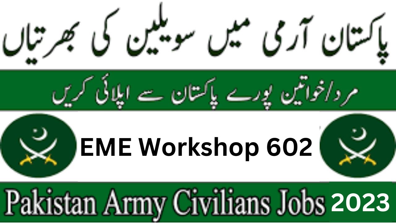 Pak Army Civilian Jobs | Army EME 602 Work Shop Jobs Karachi | Sardar ...